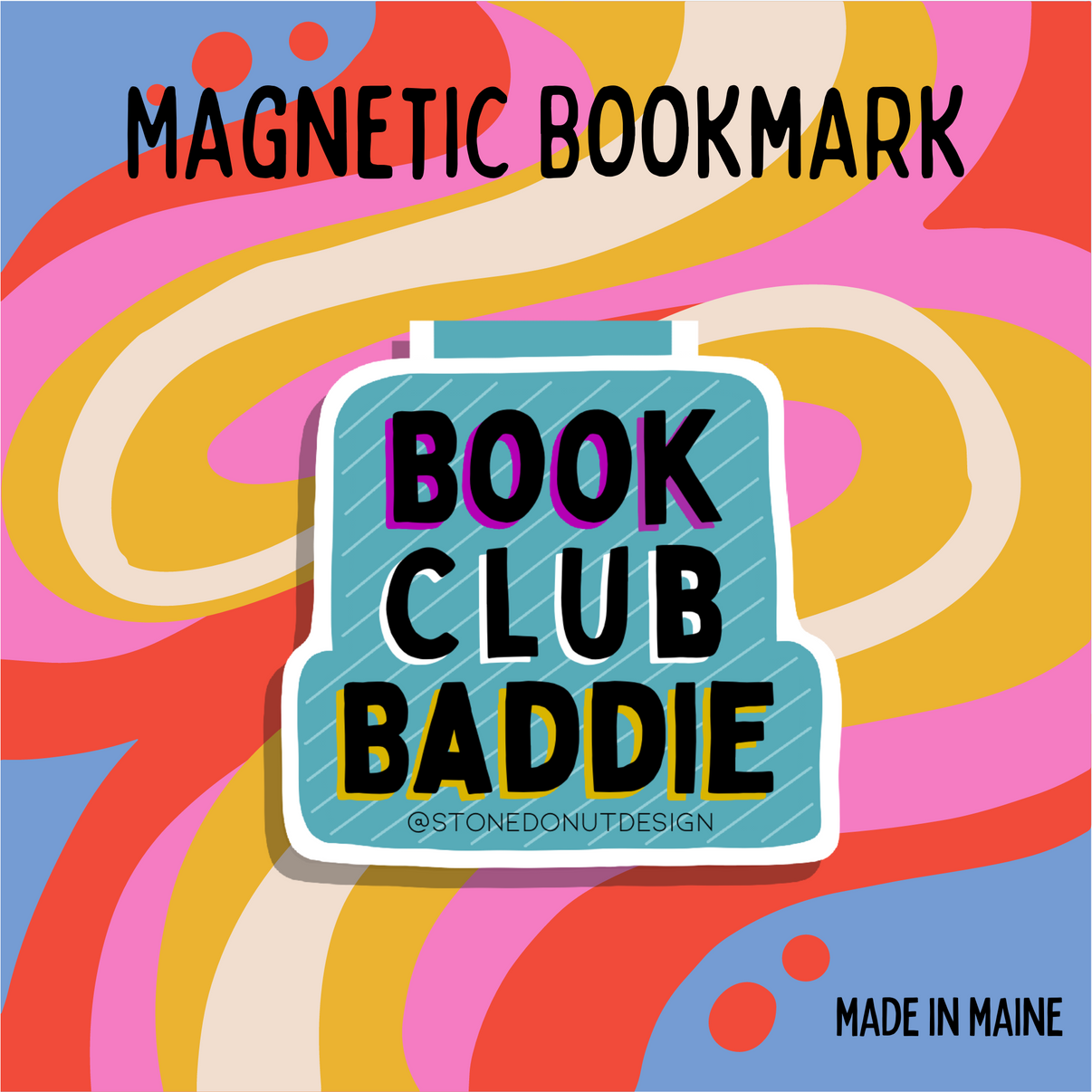 Book Club Baddie Magnetic Bookmark – Stone Donut Design