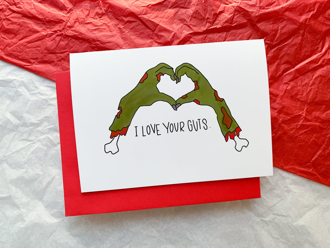 Zombie I Love Your Guts Card by StoneDonut Design – Stone Donut Design